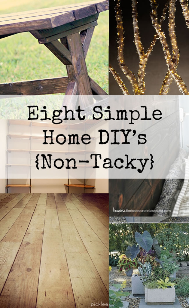 8 Simple Home DIY Projects {Non-Tacky} | DailyMilk